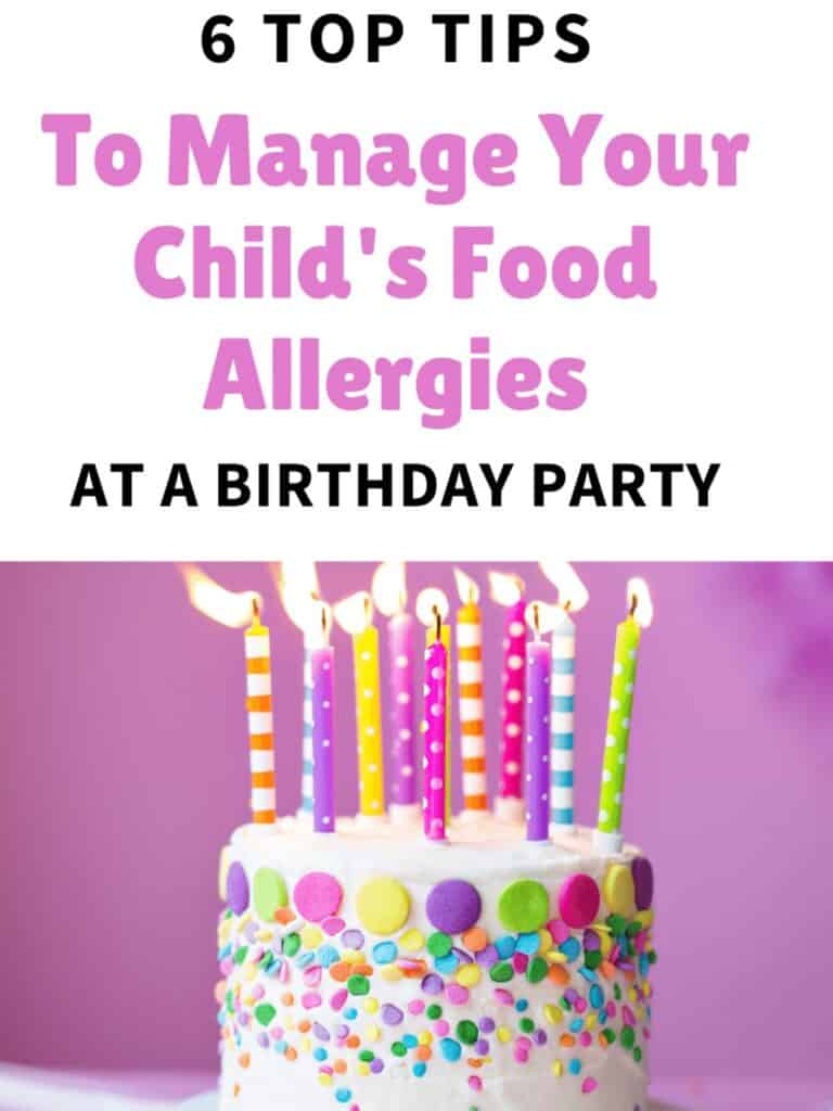 6 Top Tips to manage your child’s food allergies at a birthday party ...
