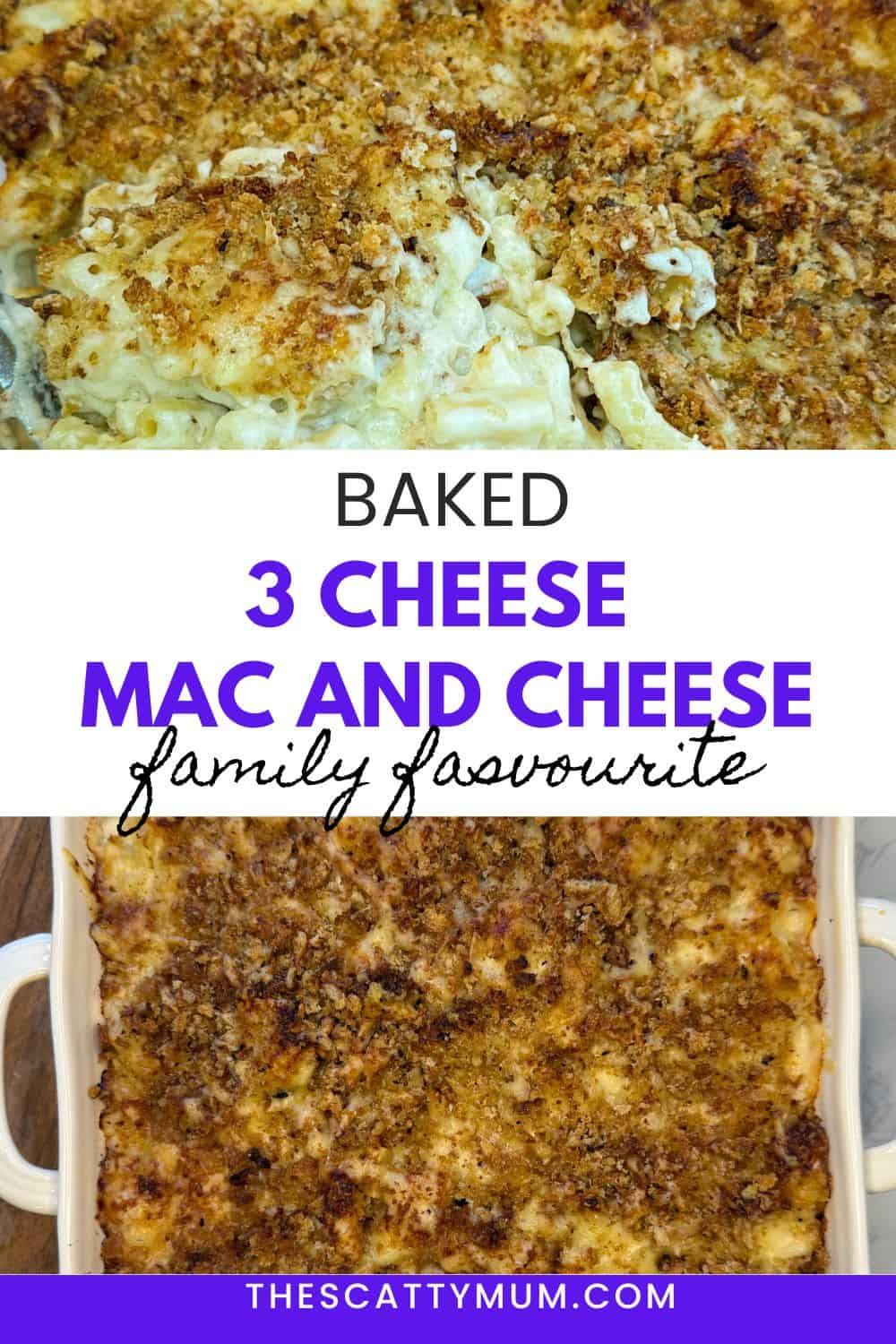 The Best Three Cheese Mac And Cheese - The Scatty Mum